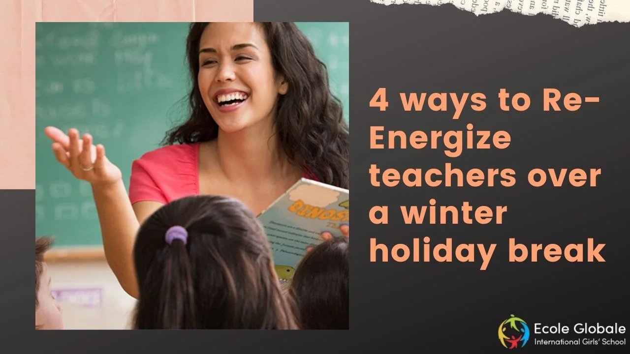 4 ways to Re-Energize teachers over a winter holiday break