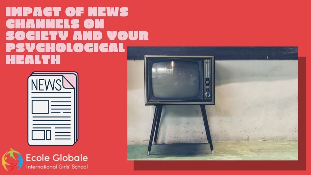 Impact Of News Channels On Society And Your Psychological Health
