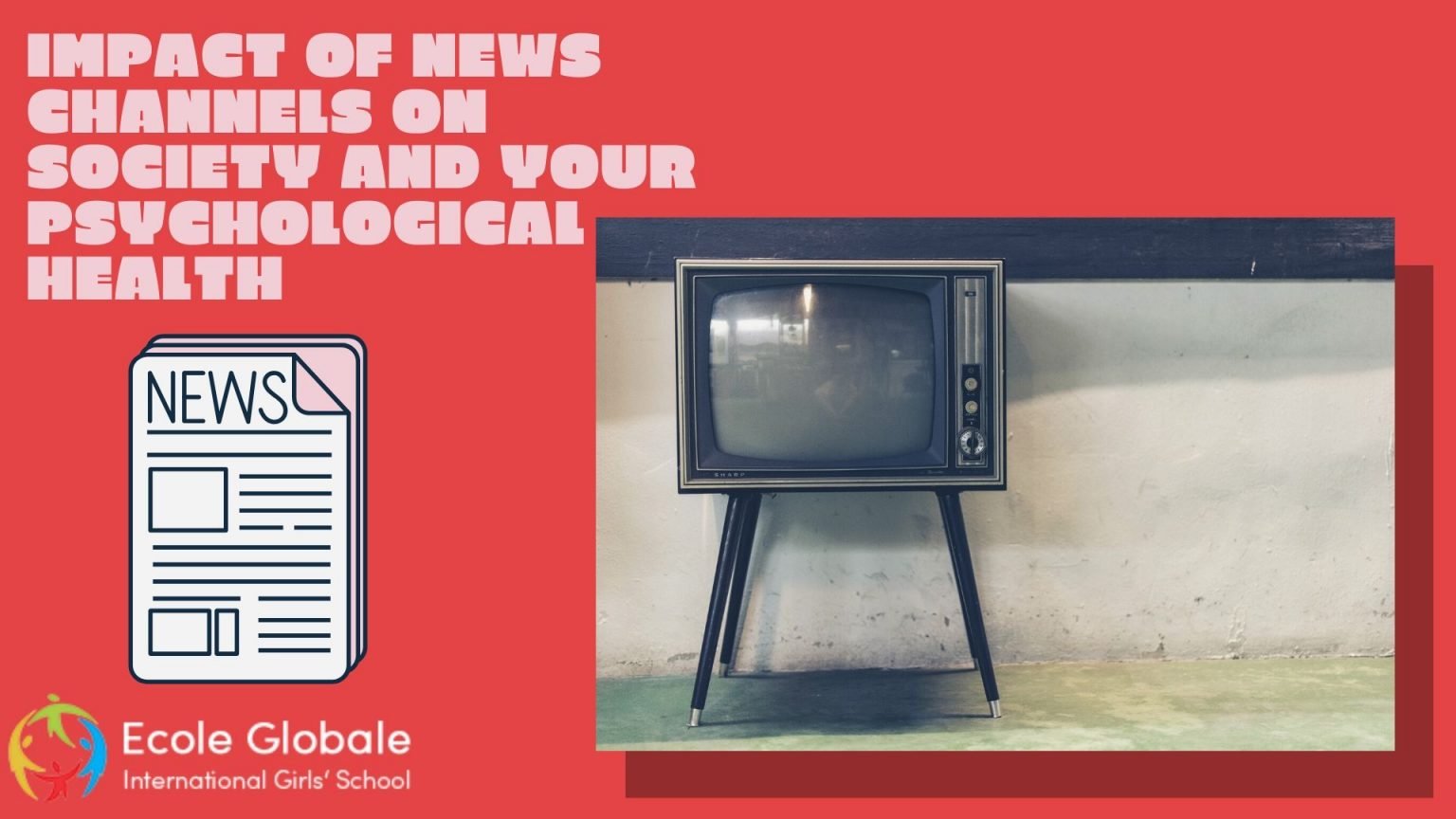 Impact Of News Channels On Society And Your Psychological Health