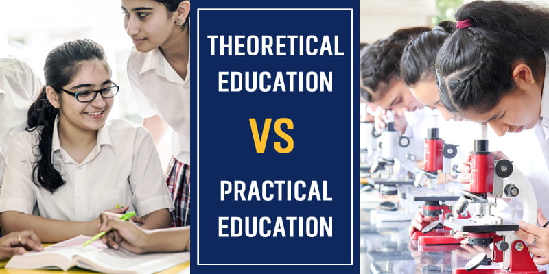 Theoretical Education vs. Practical Education - Ecole Globale