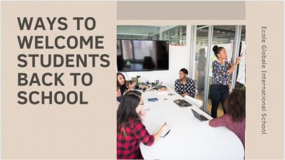 Ways to welcome students back to school | Ecole Globale