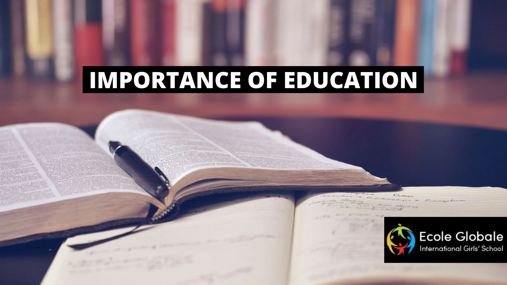 Importance of Education | Ecole Globale International School