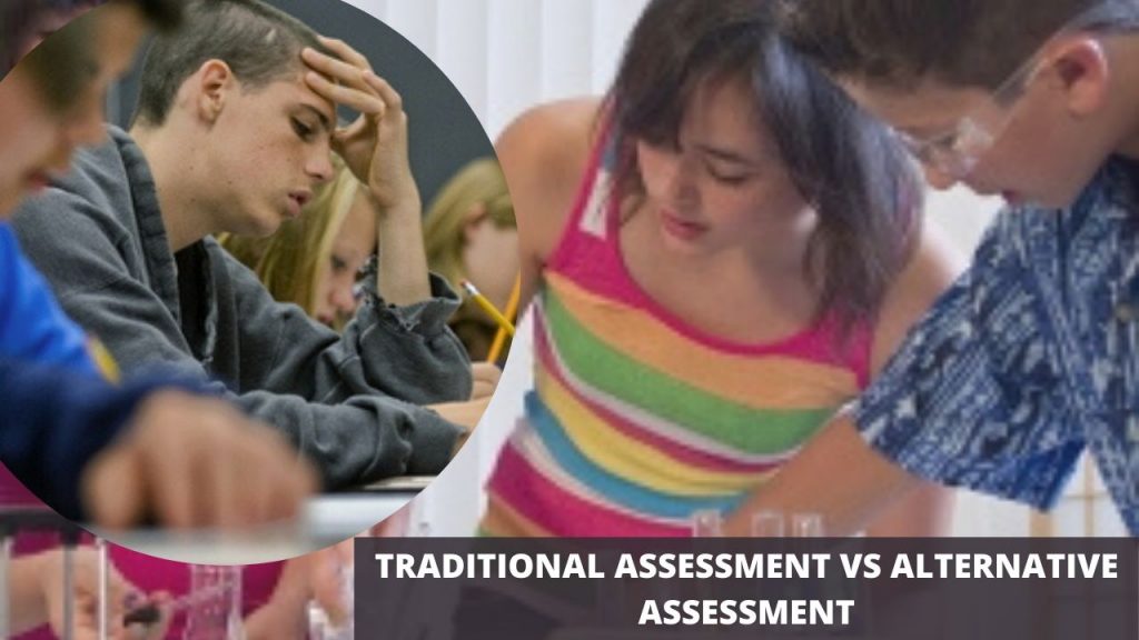 What are Traditional and Alternative Assessments?