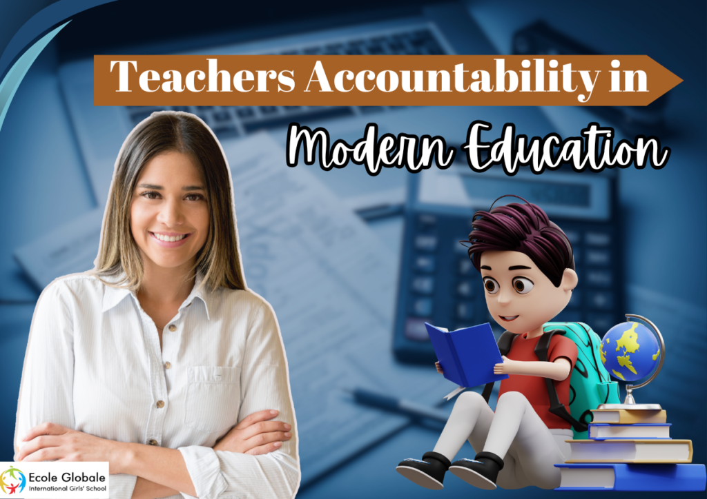 Why Teachers Accountability is importance in the Classroom