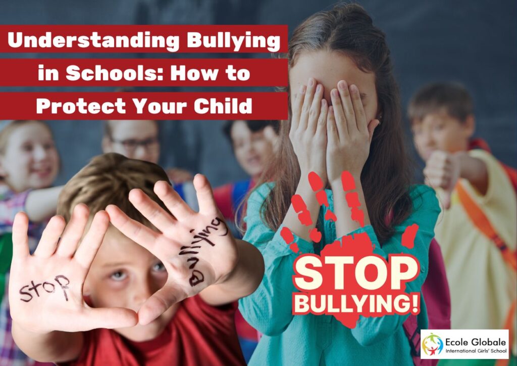 Understanding Bullying in Schools: How to Protect Your Child