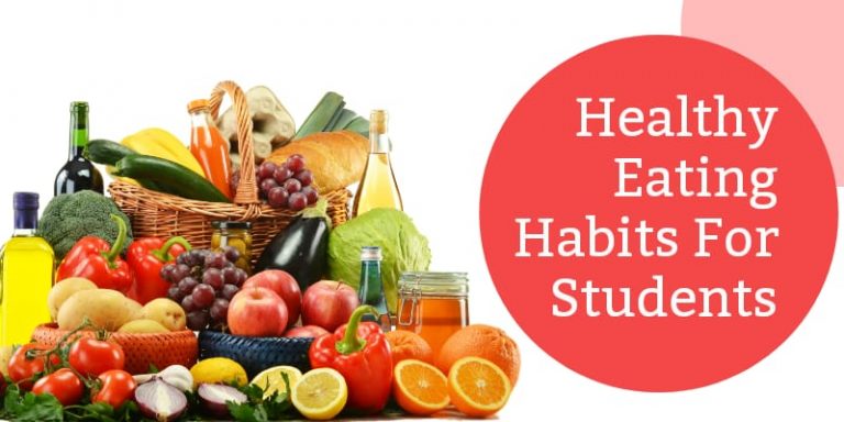 Healthy Eating Habits For Students