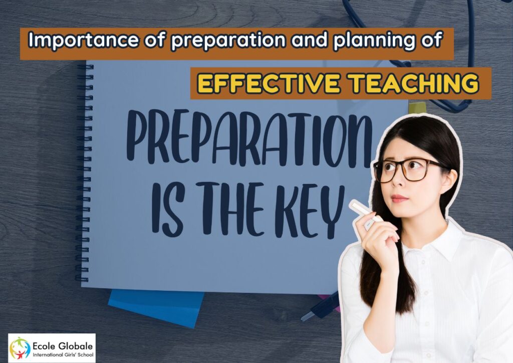 Importance of preparation and planning of effective teaching