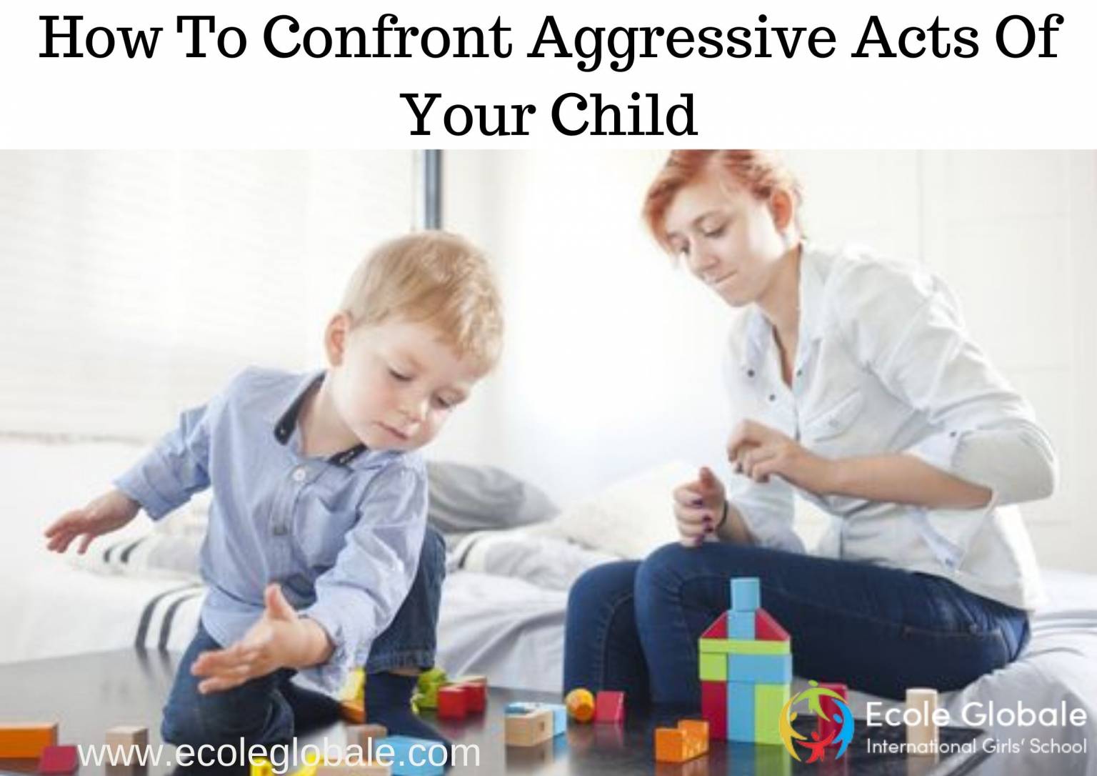 How To Confront Aggressive Acts Of Your Child
