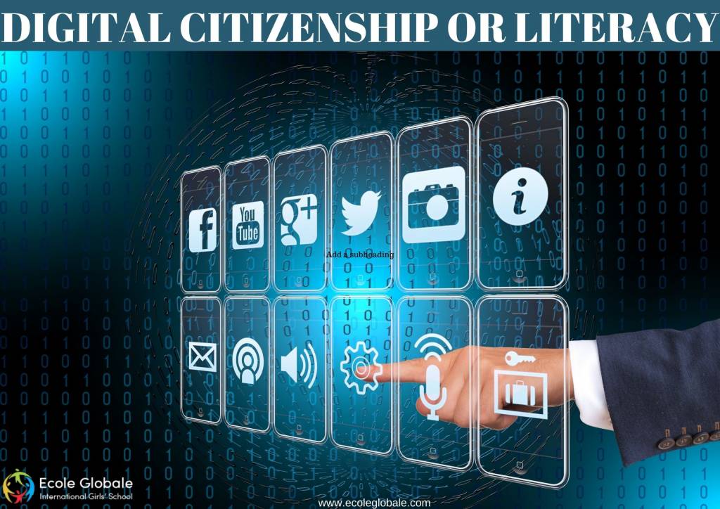 DIGITAL CITIZENSHIP OR LITERACY