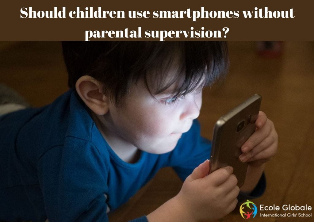 Should children use smartphones without parental supervision?