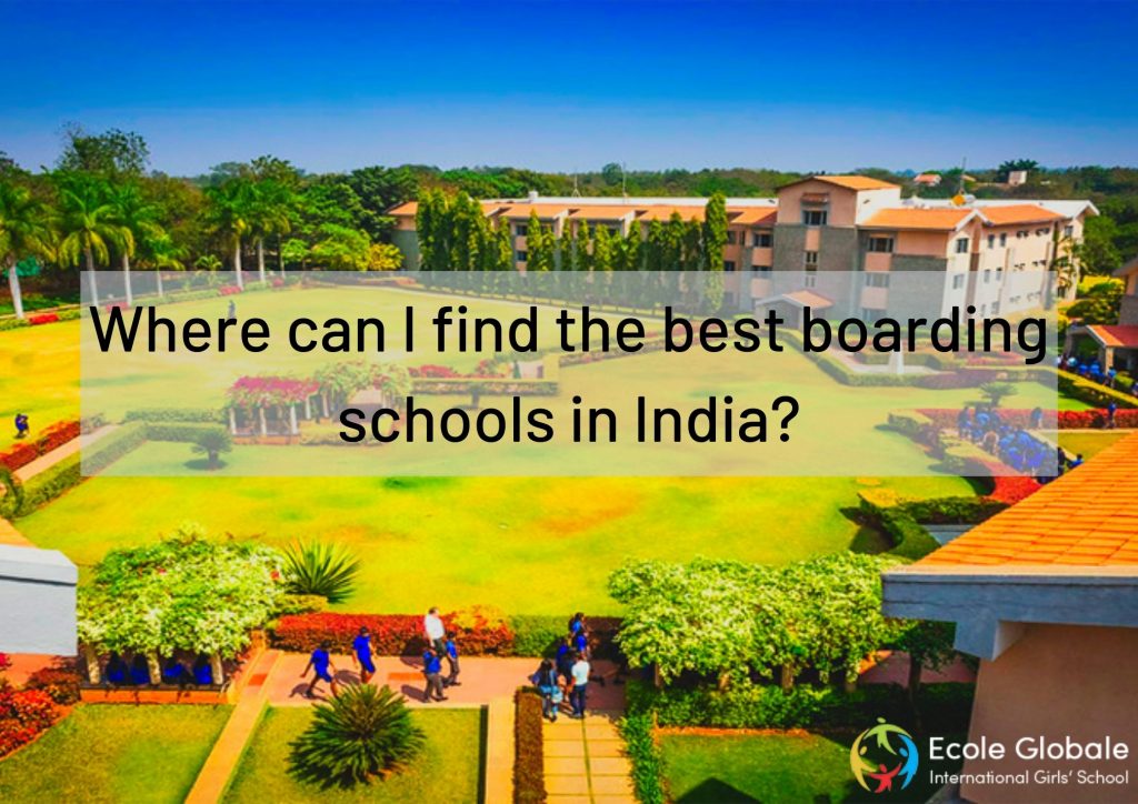 Where can I find the best boarding schools in India?