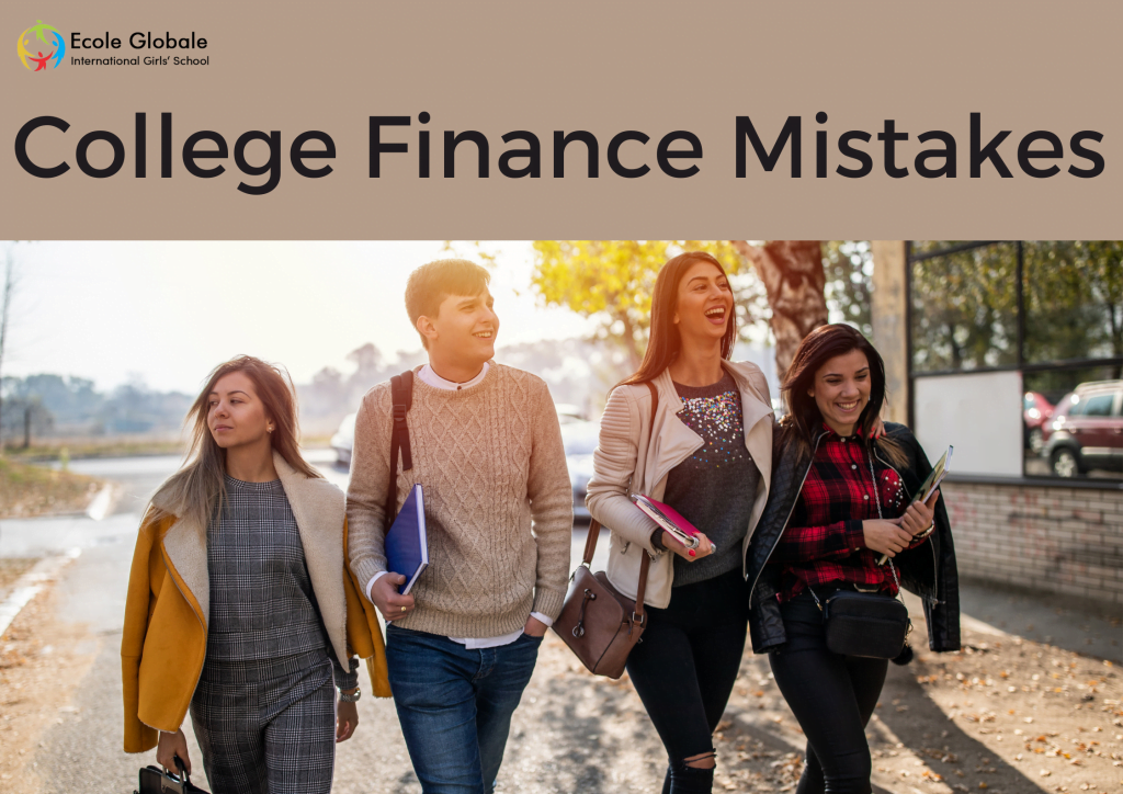 The Biggest College Finance Mistakes | Ecole Gloable