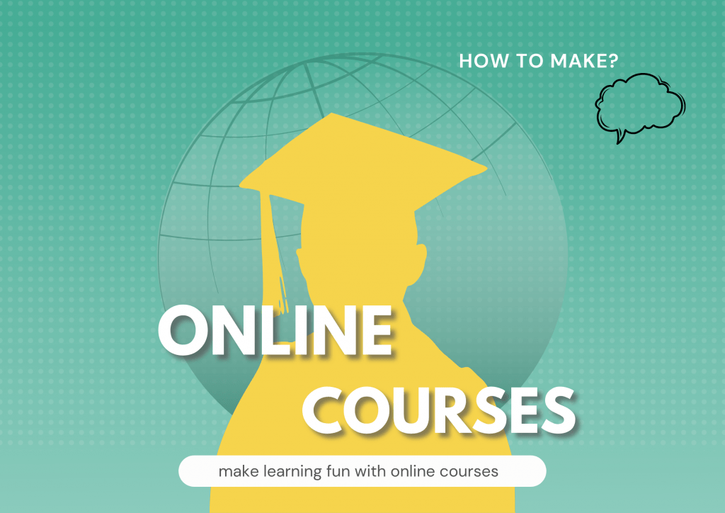 6 Ways to make make learning fun with online courses.
