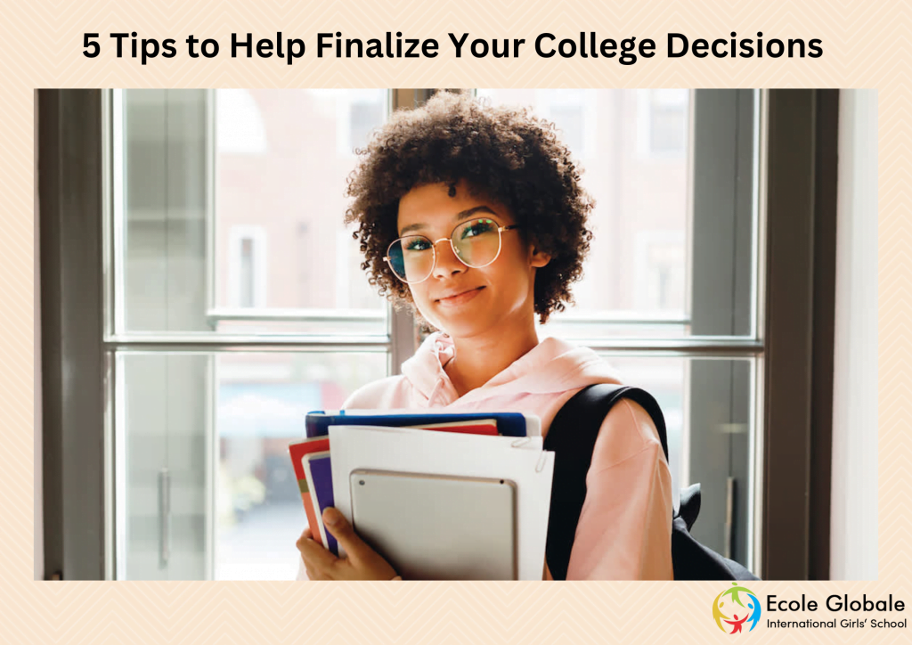5 Tips to Help Finalize Your College Decisions