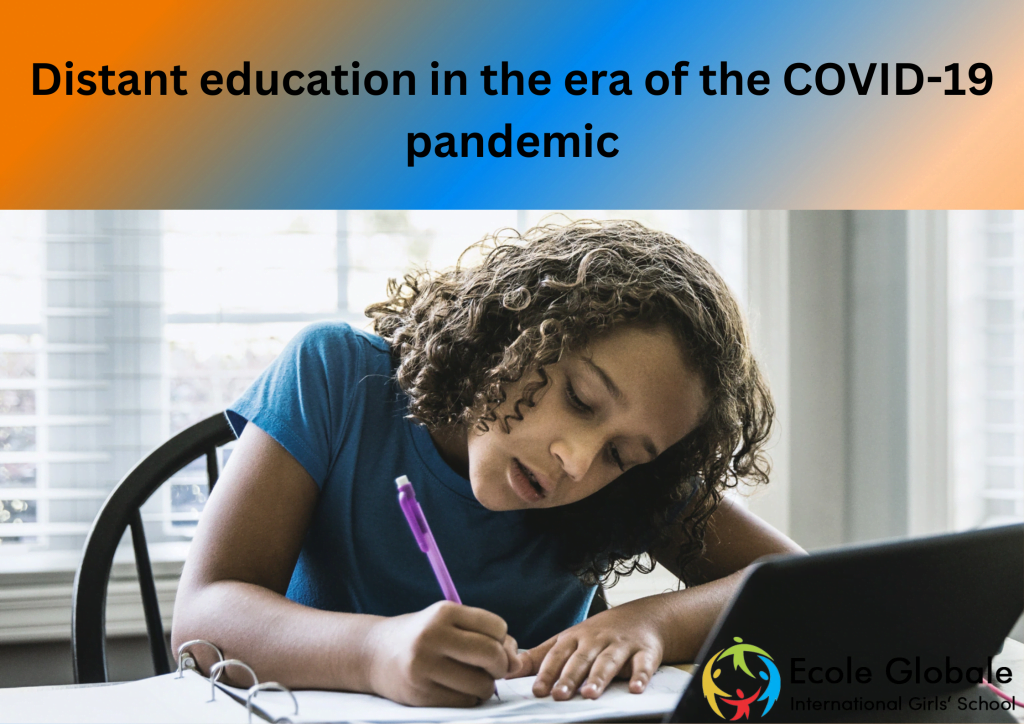 How Distant education in the era of the COVID-19 pandemic?