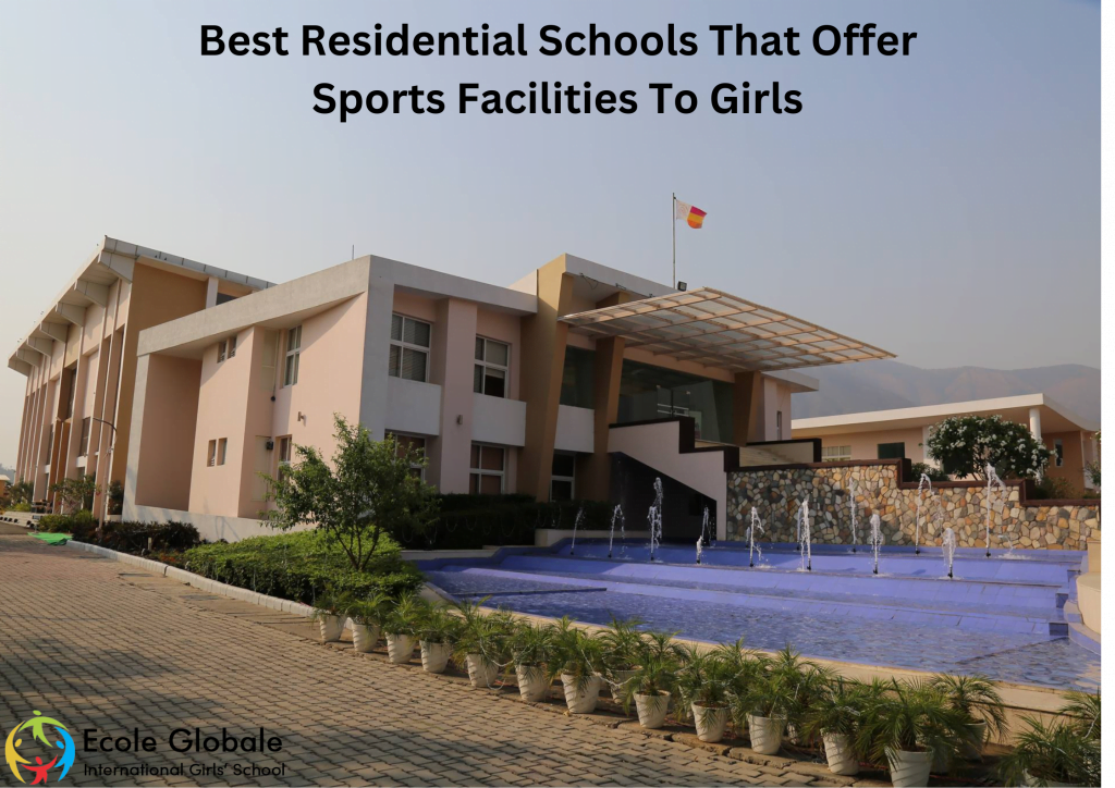 Best Residential Schools That Offer Sports Facilities?