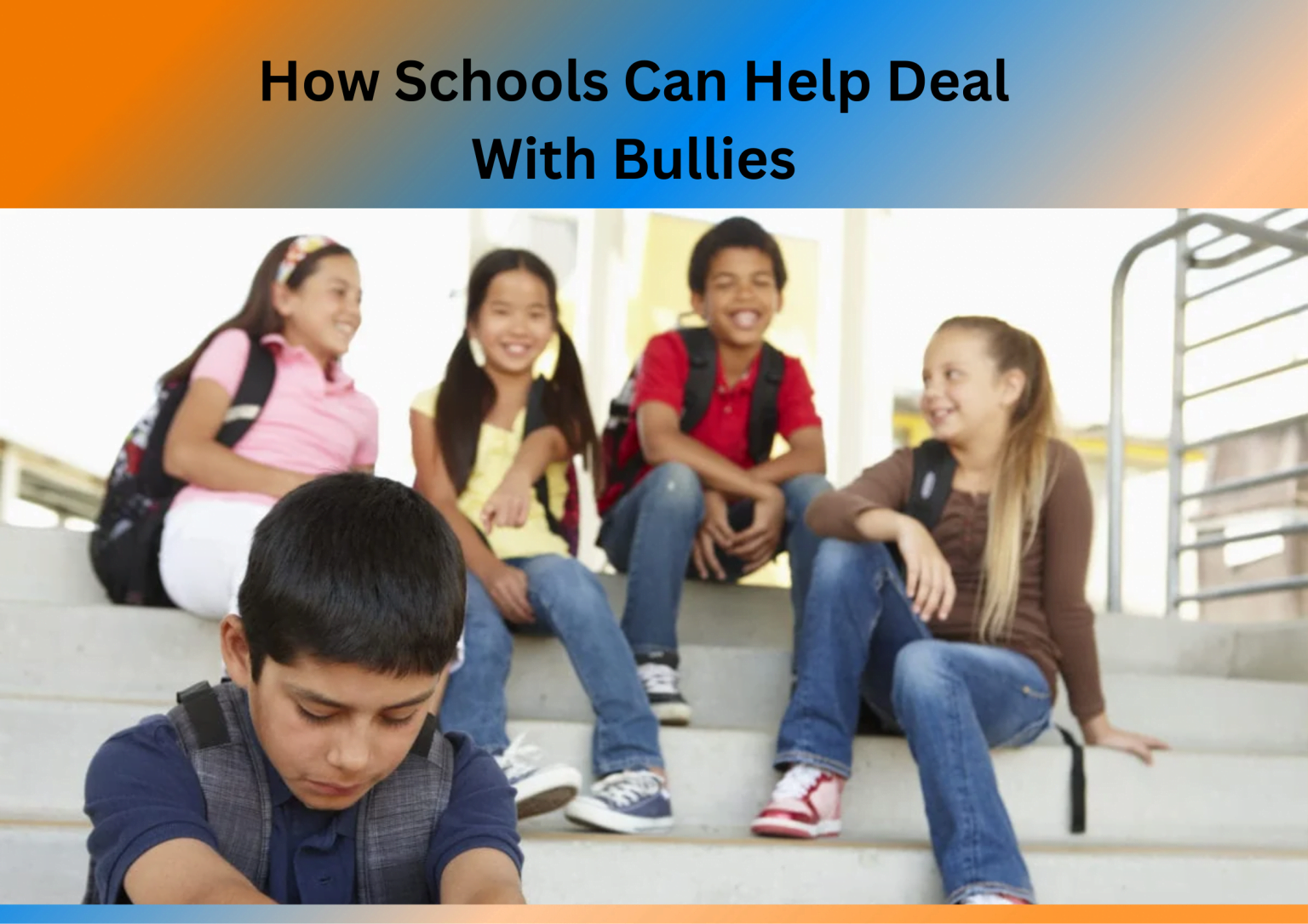 How Schools Can Help Deal With Bullies?
