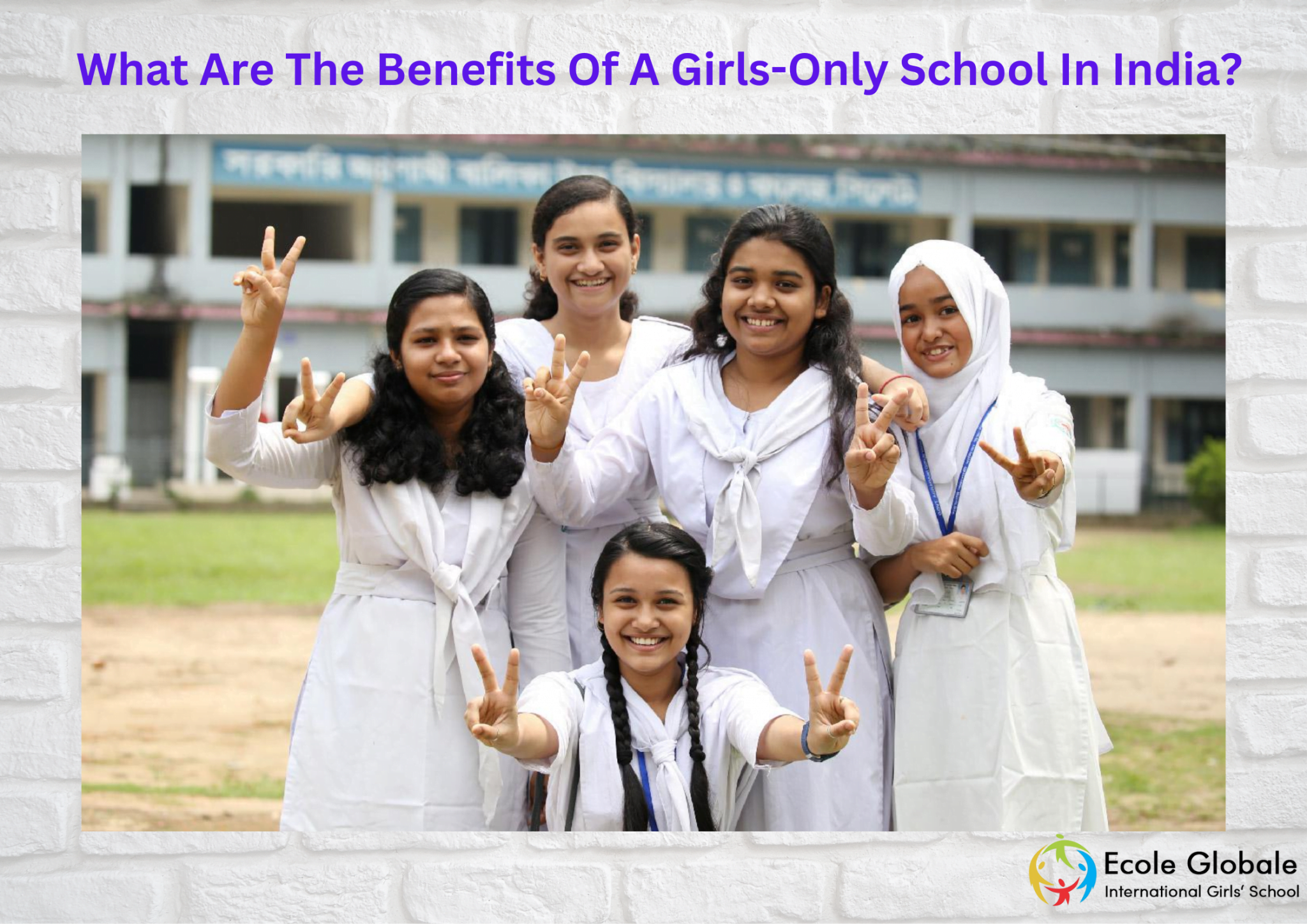 What Are The Benefits Of A Girls-Only School In India?