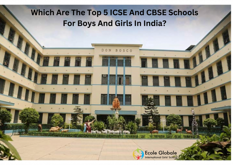 Top 5 ICSE And CBSE Schools For Boys And Girls In India?
