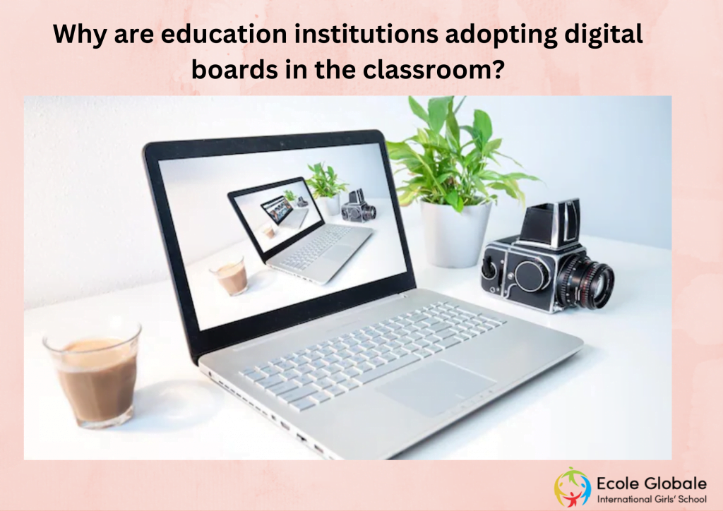 Why are education institutions adopting digital boards