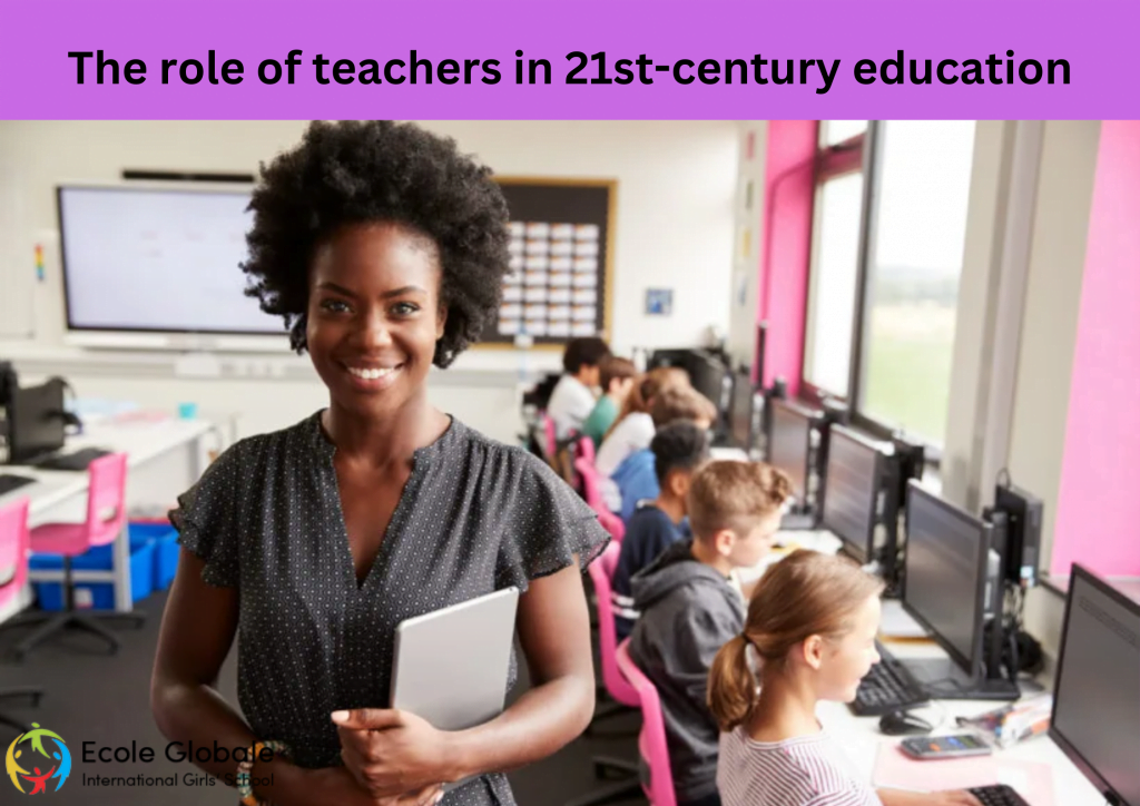 The role of teachers in 21st-century education