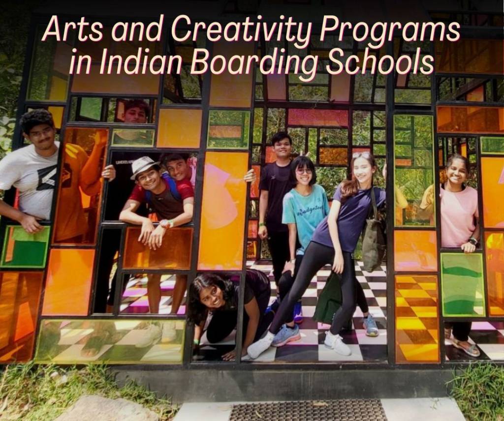 Arts and Creativity Programs in Indian Boarding Schools