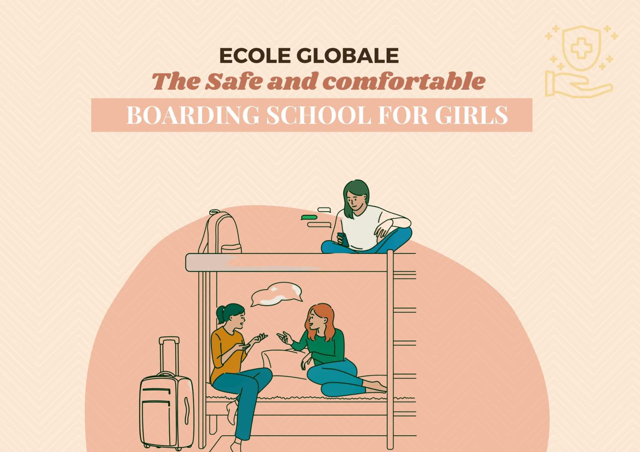 Safe and Comfortable Boarding Experience : Ecole Globale
