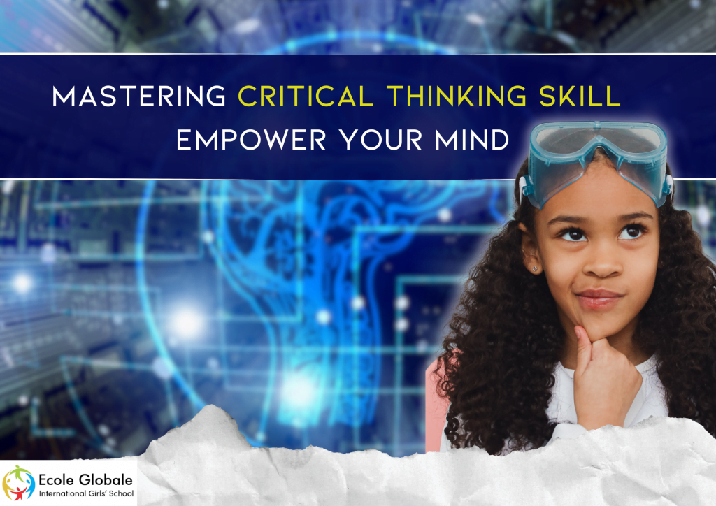 Mastering Critical Thinking Skill : Empower Your Mind