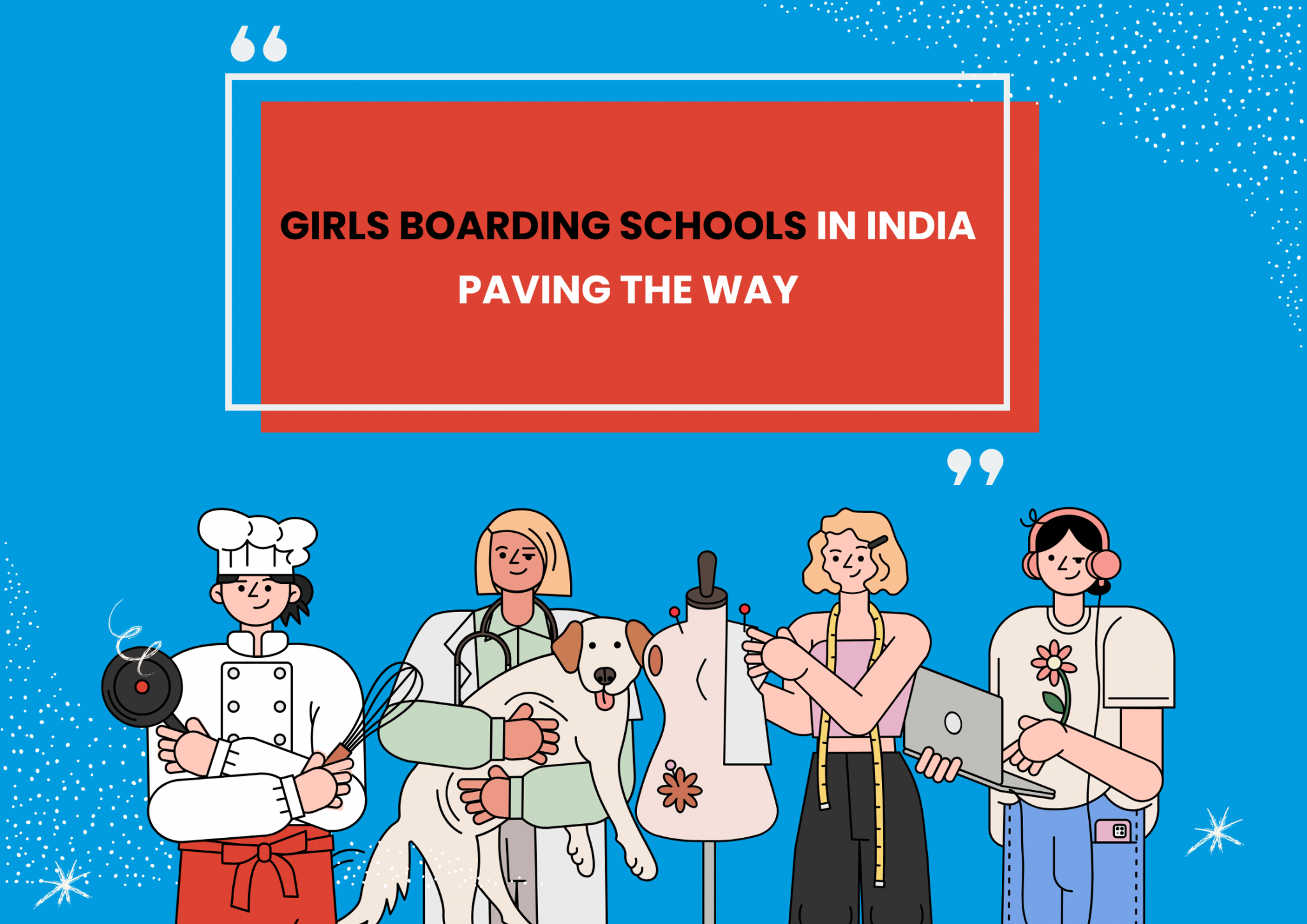 Girls Boarding Schools in India: Paving Gender Equality