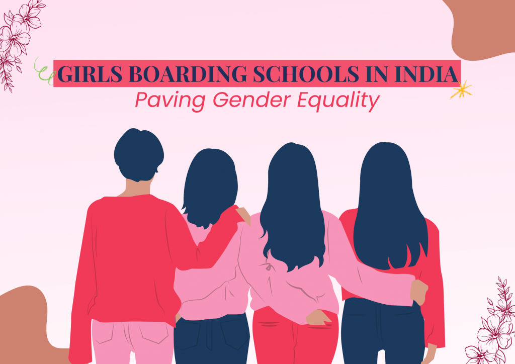 Girls Boarding Schools in India: Paving Gender Equality