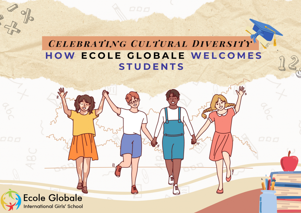 Embracing Cultural Diversity: Ecole Globale Inclusive Spirit