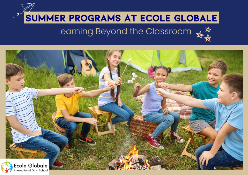 Summer Programs at Ecole Globale : Empower Your Journey