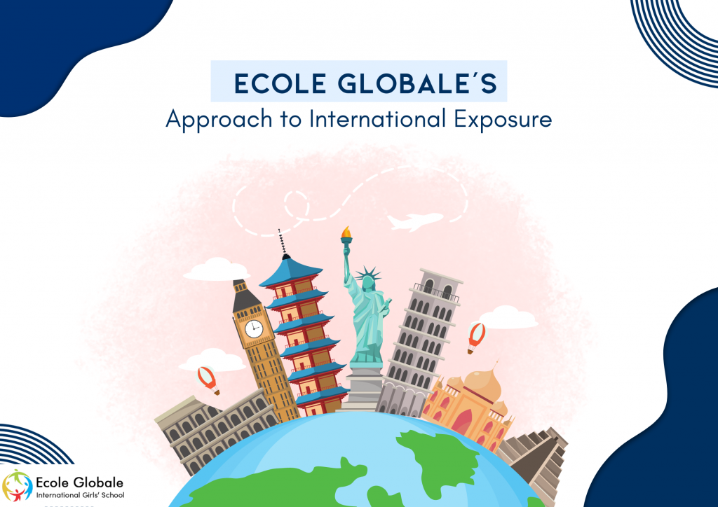 International Exposure at Ecole Globale : Visionary Approach