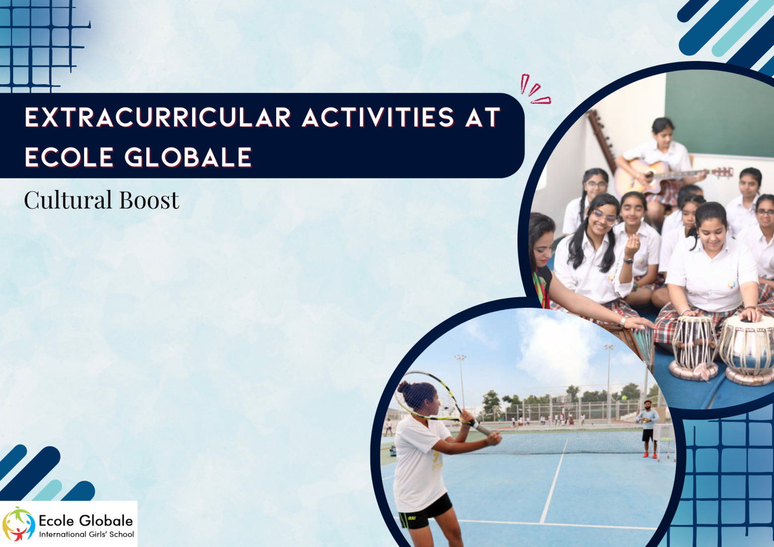 Extracurricular Activities at Ecole Globale : Cultural Boost