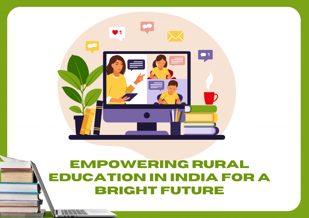 Rural Education Revolution: Empowering India's Bright Future