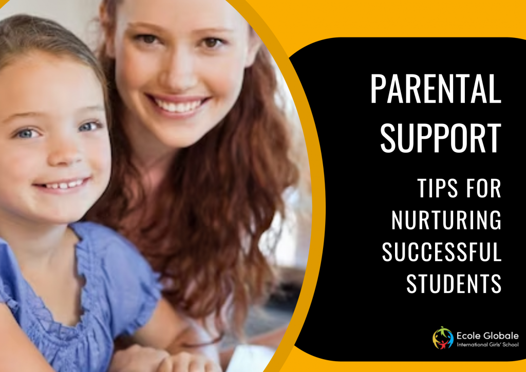 Parental Support for students | Tips for Nurturing Success
