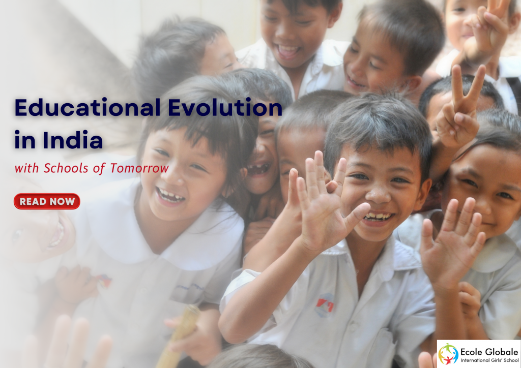 Educational Evolution in India with Schools of Tomorrow