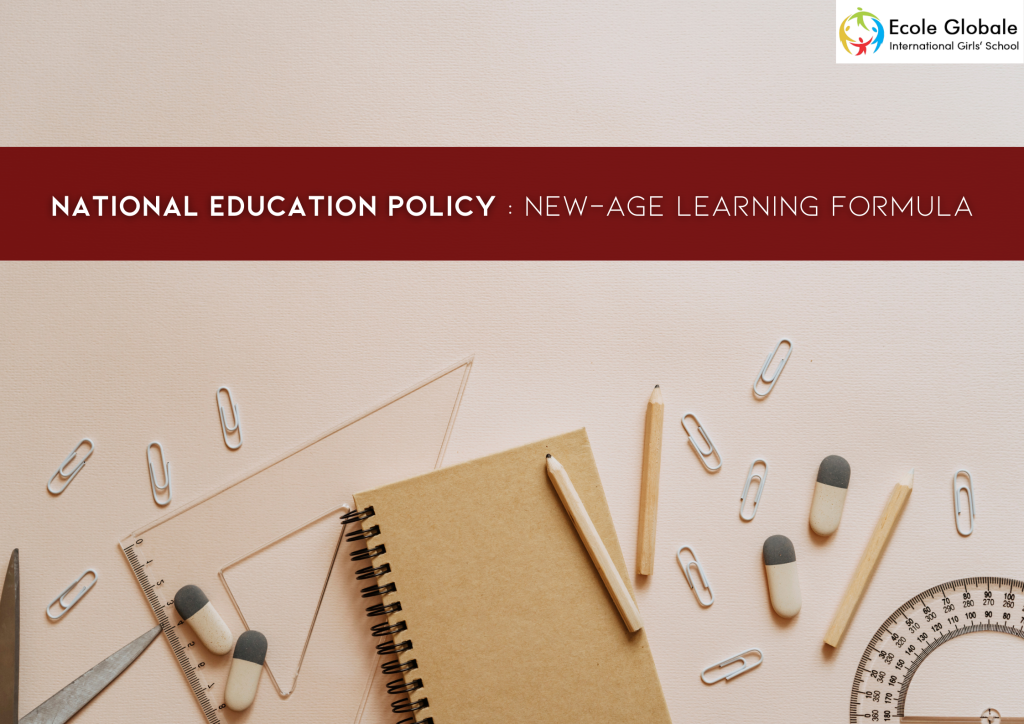 National Education Policy : New-Age Learning Formula