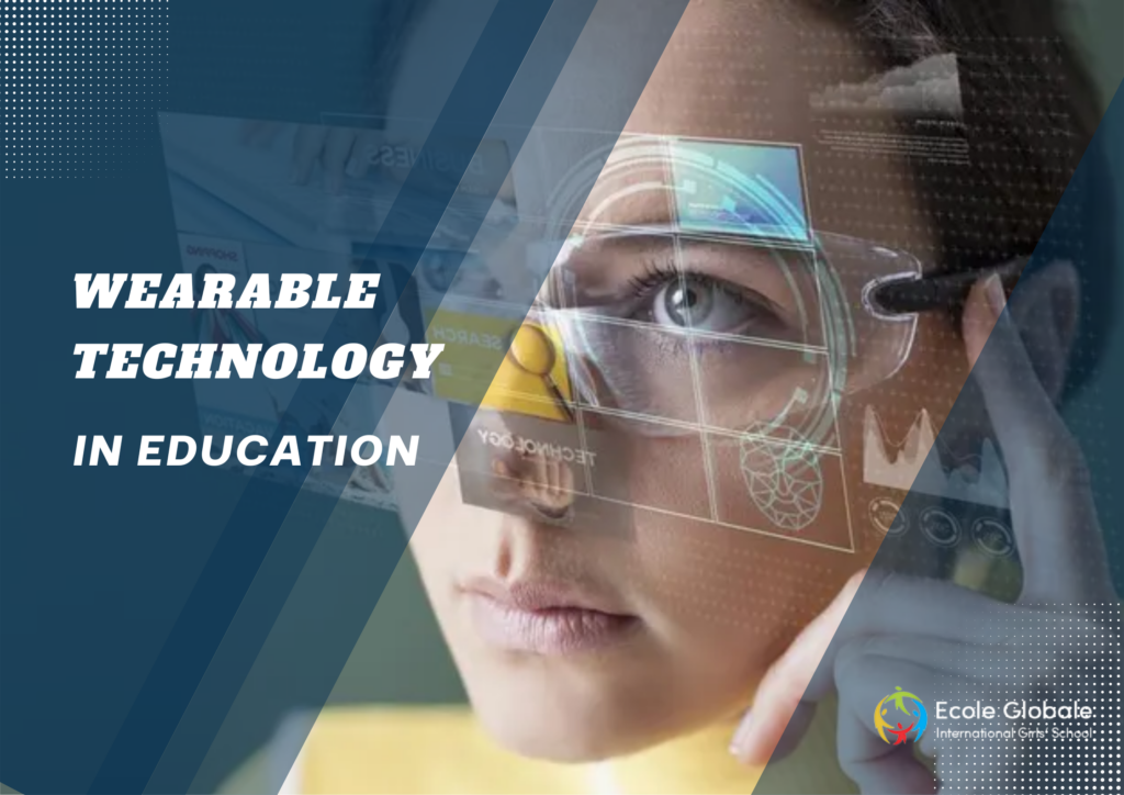 Wearable Technology in Education | The Next Frontier