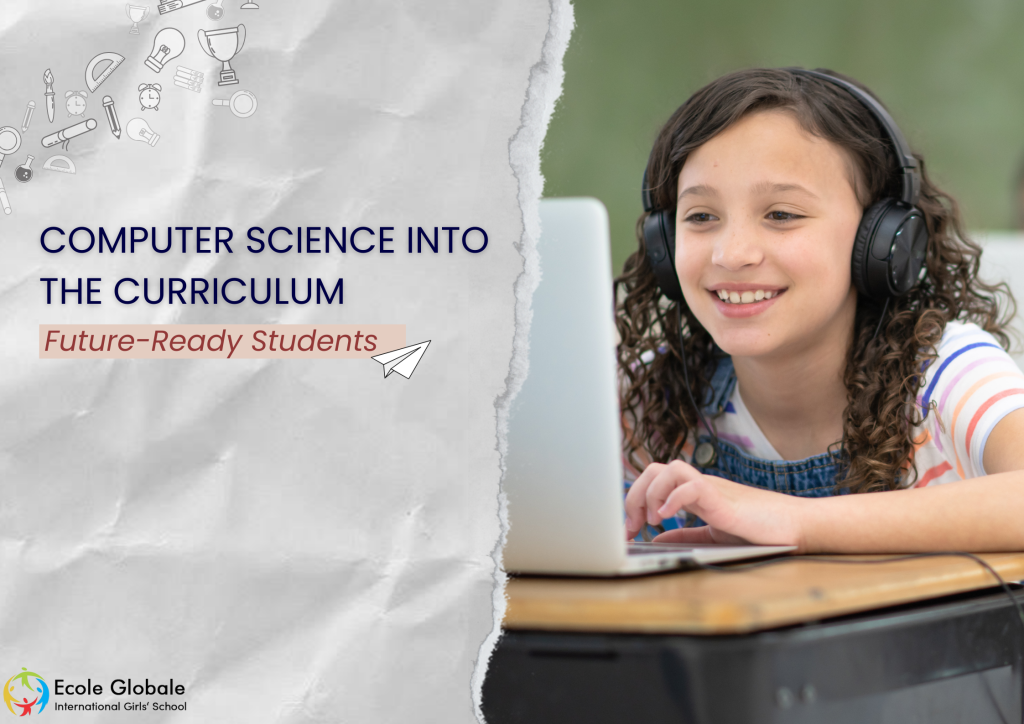 Computer Science into the Curriculum : Future-Ready Students