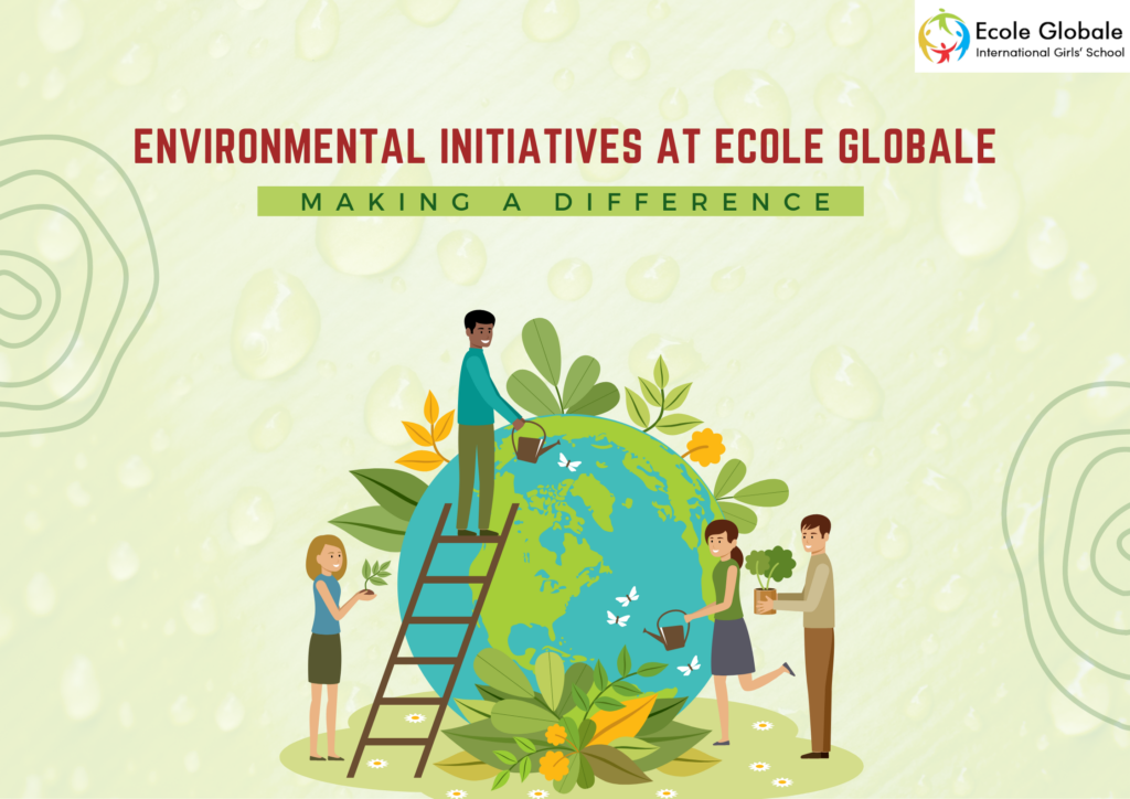 Environmental Initiatives at Ecole Globale