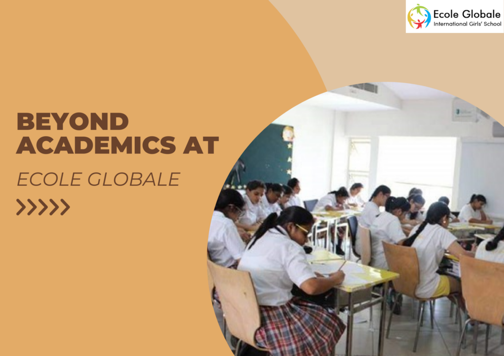 Beyond Academics at Ecole Globale : Holistic Development