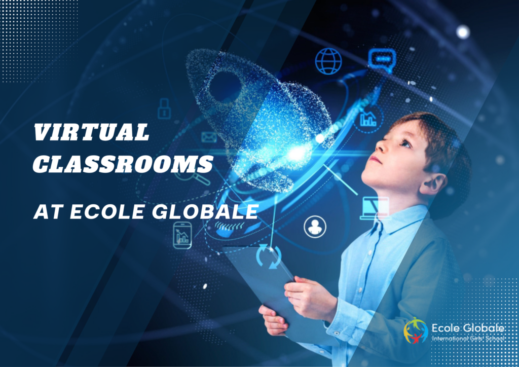 Virtual Classrooms at Ecole Globale| Collaborative Learning