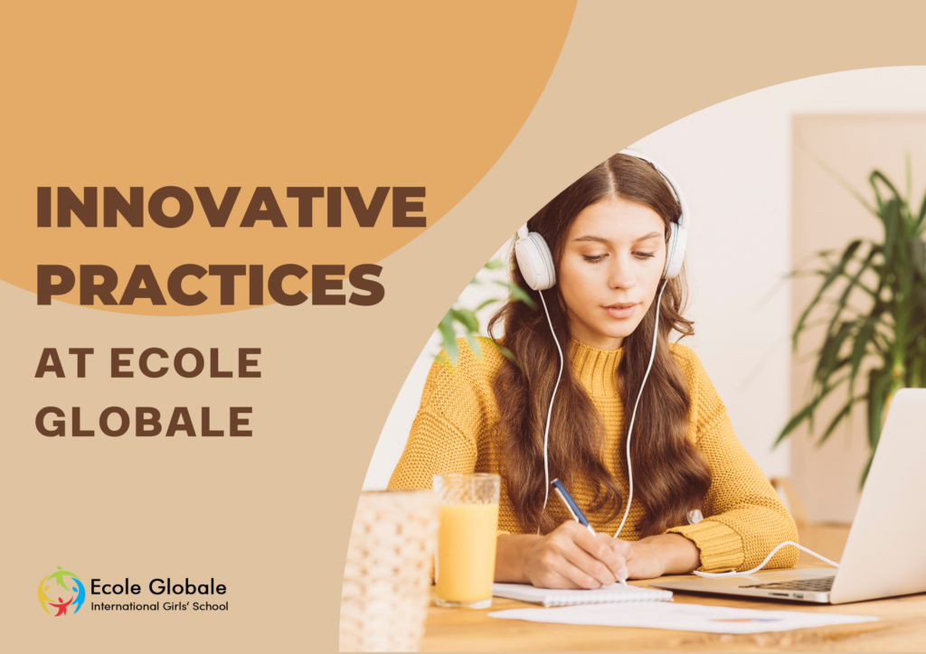 Innovative Practices At Ecole Globale Future Of Learning