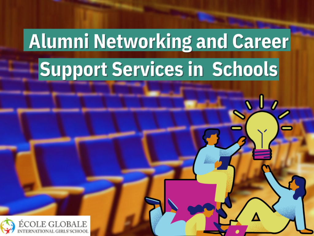 Career Support Services and Alumni Networking in Schools