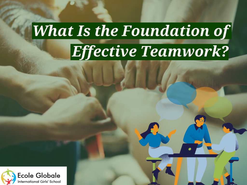 Effective Teamwork Is the Foundation