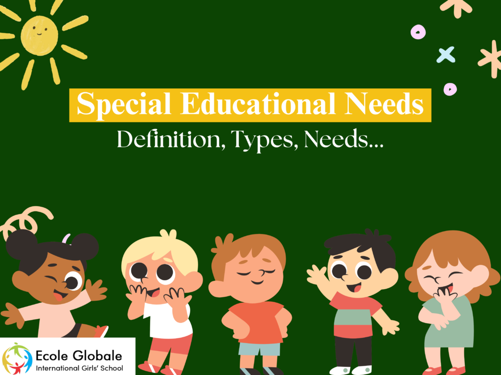 Special Educational Needs || Definition, Types, Needs....