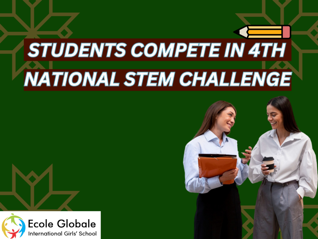 Brightest Students Compete in 4th National STEM Challenge