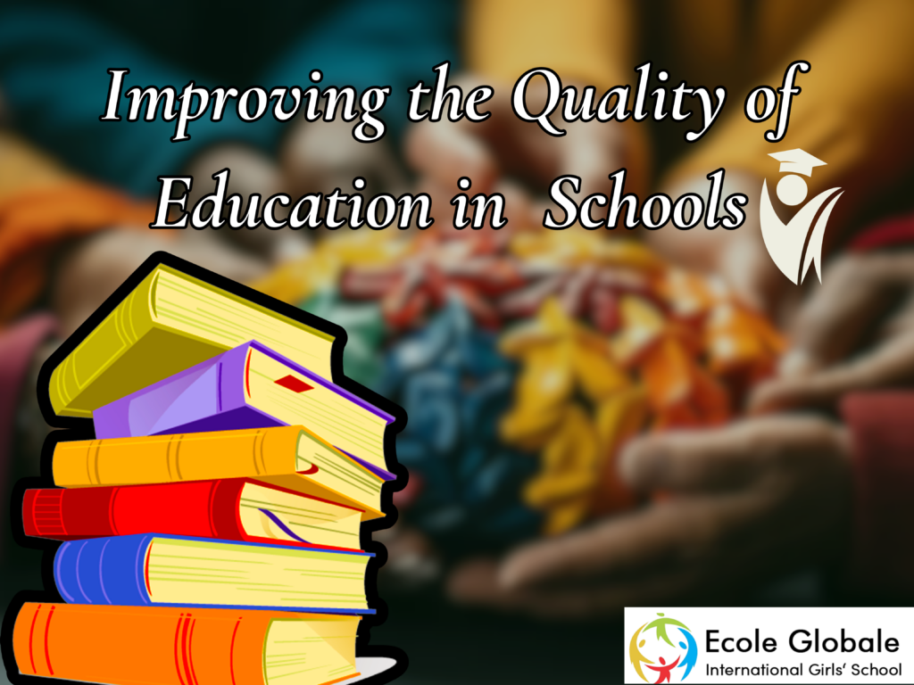 Improving the Quality of Education in Indian Schools