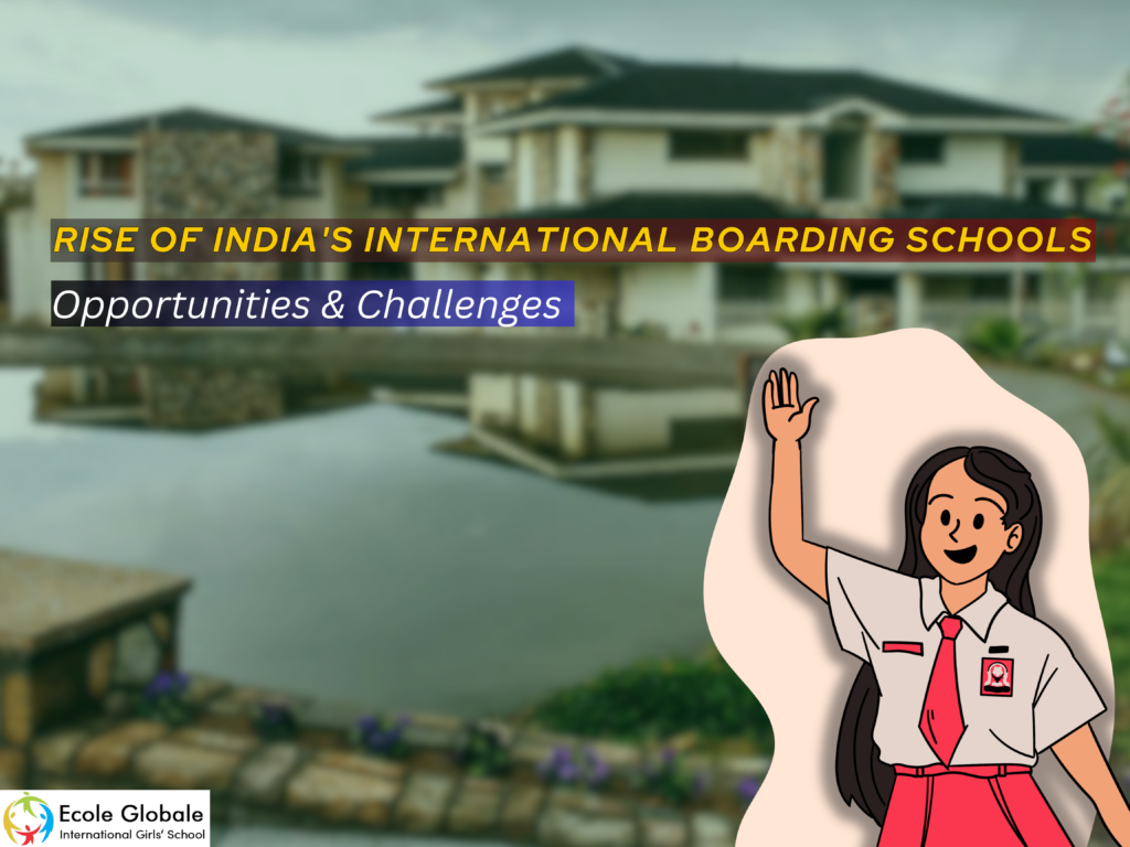 The Rise of India's International Boarding Schools